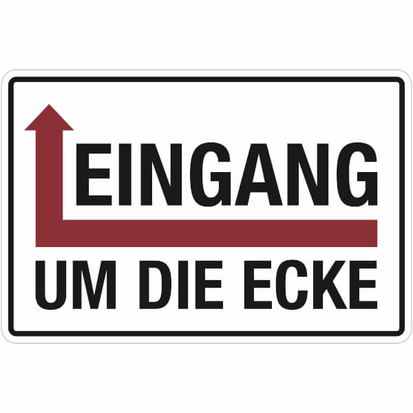 Hinweisschild Eingang um die Ecke direkt beim Hersteller kaufen
