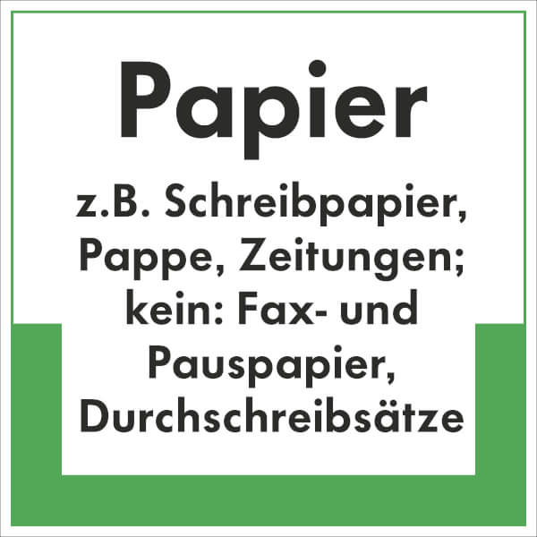 Abfallkennzeichnung - Textschild Papier z.B. Schreibpapier Pappe ...