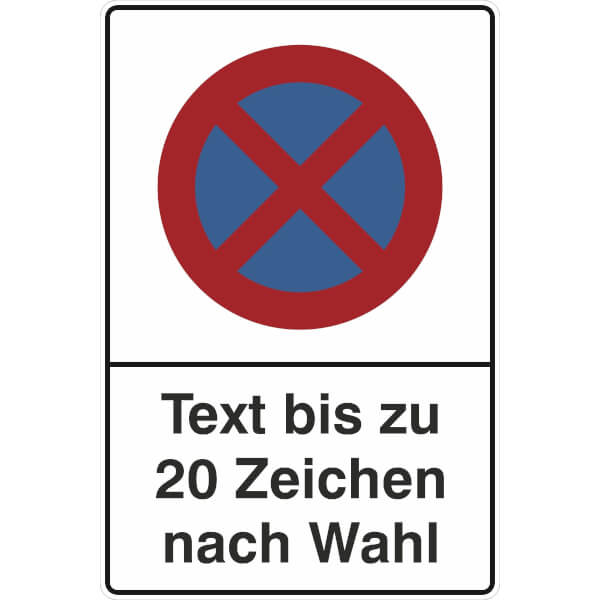 Haltverbotsschild Symbol: Absolutes Haltverbot mit max. 20 Zeichen Text ...